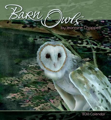 Amazon | Barn Owls Calendar 2013 | Chappell, Jeannine | Plants & Animals