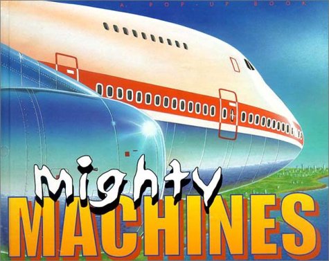 Mighty Machines: book-company-staff: 9781740471664: Books - Amazon.ca