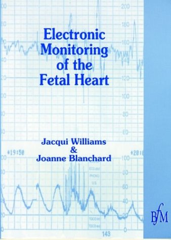 Electronic Monitoring of Fetal Heart: 9781898507116: Medicine & Health ...