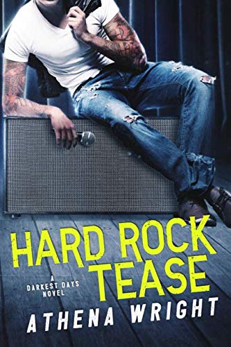 Hard Rock Tease (Darkest Days): Wright, Athena: 9781999462734: Amazon ...