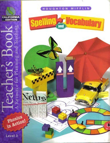 Houghton Mifflin Spelling and Vocabulary Teacher's Book California ...