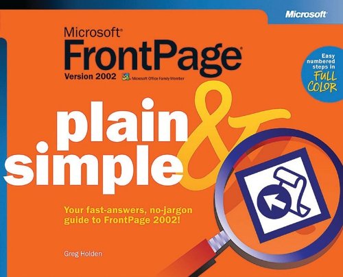 Microsoft® FrontPage® Version 2002 Plain & Simple (Cpg-Other): Holden, Greg: 9780735614536 ...