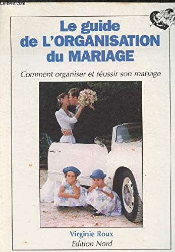Amazon.com: Guide du mariage : Nord: 9782844720030: Virginie Roux: Books