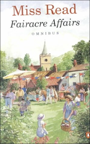 Fairacre Affairs: Omnibus: Read, Miss, Goodall, John S.: 9780140249453 ...