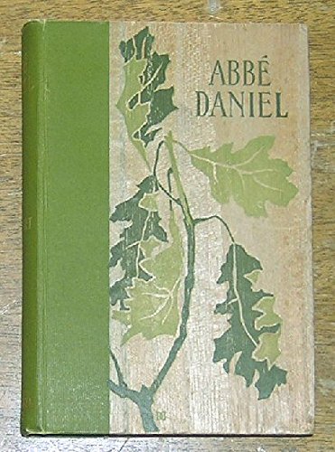 The Abbe Daniel From The French Of Andre Theuriet: Dole, Helen B., b/w ...