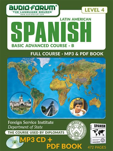 FSI: Basic Spanish Advanced B (MP3/PDF): Foreign Service Institute ...