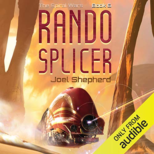 Amazon.com: Rando Splicer: Spiral Wars, Book 6 (Audible Audio Edition ...