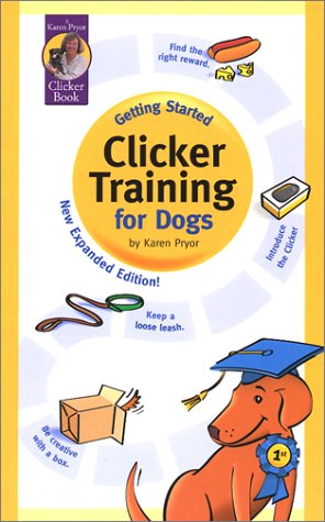 Getting Started: Clicker Training for Dogs: Pryor, Karen: 9781890948115: Amazon.com: Books