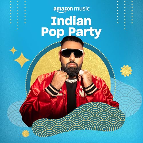 Indian Pop Party Playlist on Prime Music
