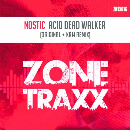 Play Acid Dead Walker by Nostic on Amazon Music