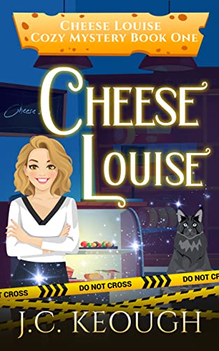 Amazon.com: Cheese Louise: Cheese Louise Cozy Mystery Book One eBook ...