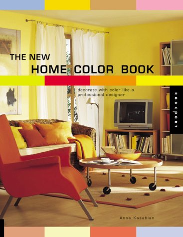 The New Home Color Book: Decorate With Color Like a Professional ...