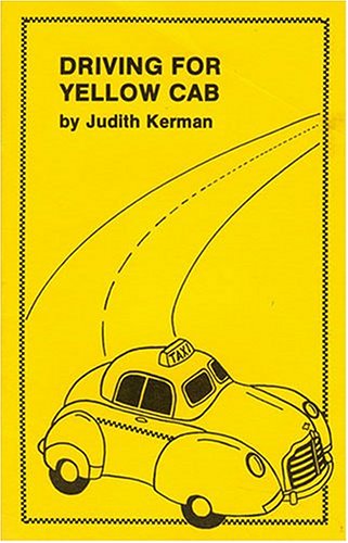 Driving For Yellow Cab: Kerman, Judith: 9780932412041: Amazon.com: Books