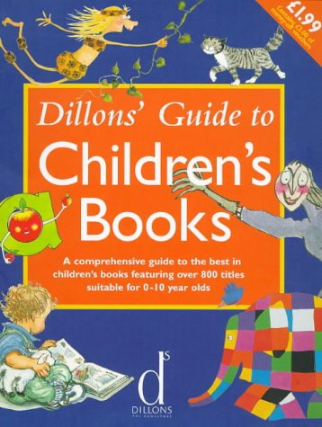 Amazon | Dillon's Guide to Children's Books: A Comprehensive Guide to ...