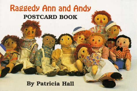 Raggedy Ann and Andy Postcard Book (Book Illustrators): Hall, Patricia ...