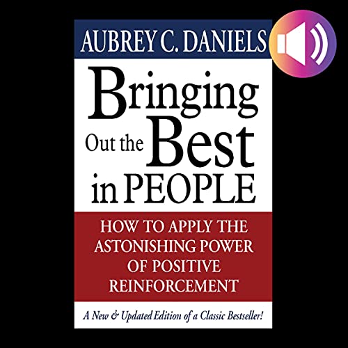 Amazon.com: Bringing Out the Best in People (Third Edition): How to ...