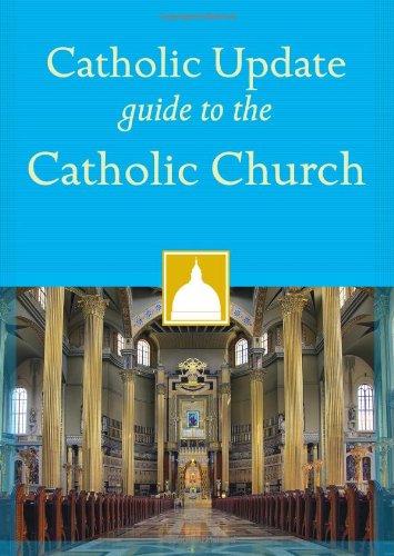 Catholic Update Guide to the Catholic Church (Catholic Update Guides ...