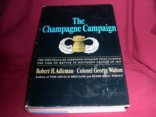 Champagne Campaign the Spectacular Airborne invasion That Turned the ...