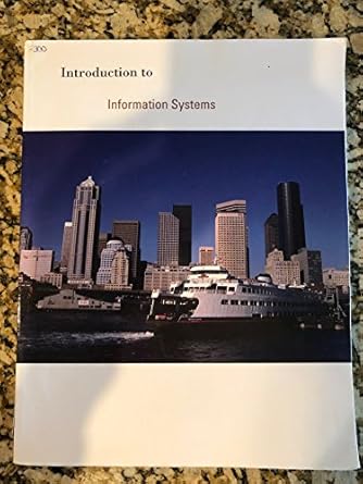 Introduction to Information Systems: Pearson Learning Solutions ...