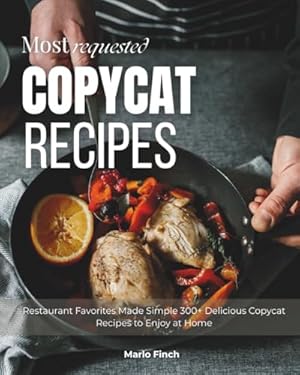 The Everything Restaurant Copycat Recipes Cookbook: 200 Easy Recipes to ...