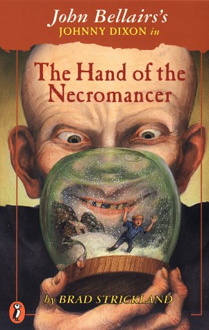 The Hand of the Necromancer (Johnny Dixon): Strickland, Brad, Gorey ...