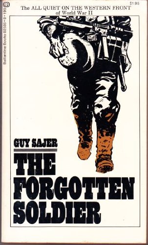 The Forgotten Soldier: Sajer,Guy: 9780345025357: Amazon.com: Books
