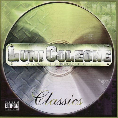 Amazon.com: Luni Coleone Classics [Explicit] : Luni Coleone: Digital Music