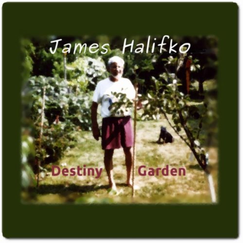 Play Destiny Garden by James Halifko on Amazon Music