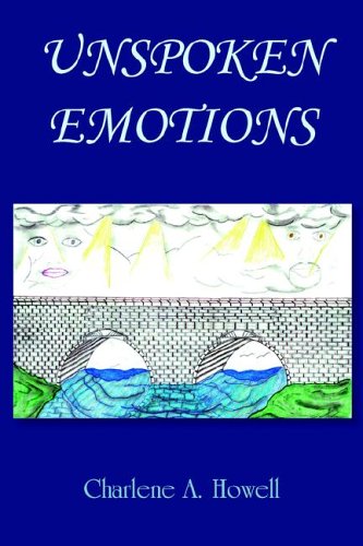 Unspoken Emotions: Howell, Charlene A.: 9781420843286: Books - Amazon.ca