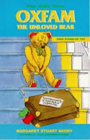 Oxfam the Unloved Bear (The Attic Toys): Margaret Stuart Barry ...