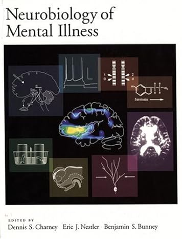 Neurobiology of Mental Illness: 9780195112658: Medicine & Health ...