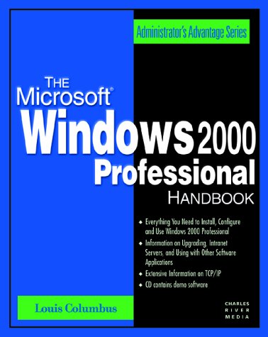The Microsoft Windows 2000 Professional Handbook: Administrator's ...