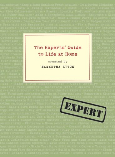 The Experts' Guide to Life at Home: Ettus, Samantha: Amazon.com: Books