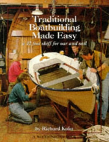 Traditional Boatbuilding Made Easy: Building "Heidi" (WoodenBoat Books ...