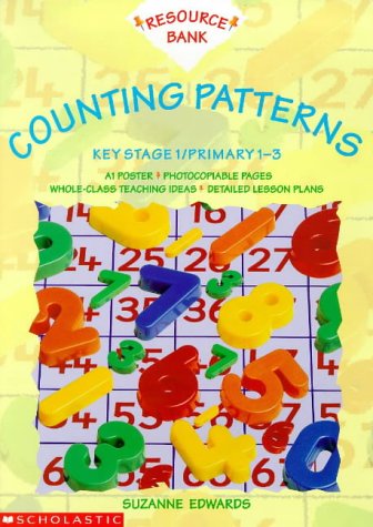 Counting Patterns: Key Stage 1 (Resource Bank Maths): Edwards, Suzanne ...