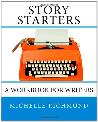 Amazon.co.jp: Story Starters: A Workbook for Writers : Richmond ...