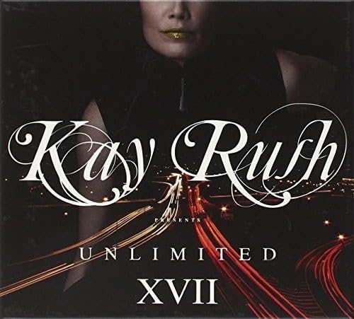 Various Artists - Kay Rush Unlimited Xvii / Various - Amazon.com Music