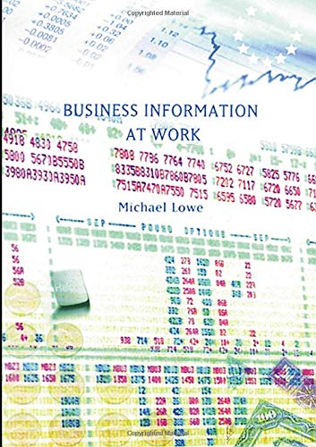 Business Information at Work: 9780851424033: Reference Books @ Amazon.com