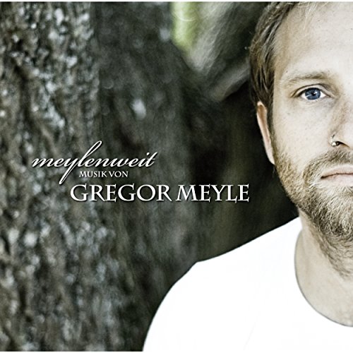 Play Meylenweit by Gregor Meyle on Amazon Music