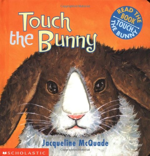 Touch The Bunny: Mcquade, Jacqueline, Mcquade, Jacqueline ...