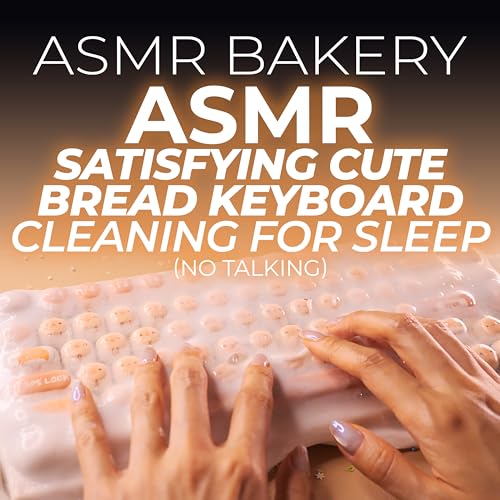 ASMR Satisfying Cute Bread Keyboard Cleaning for Sleep (No Talking) von ...