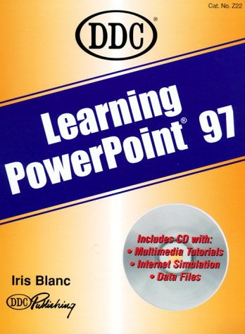 Learning Microsoft Powerpoint 97 (Learning Series): Ddc Publishing ...
