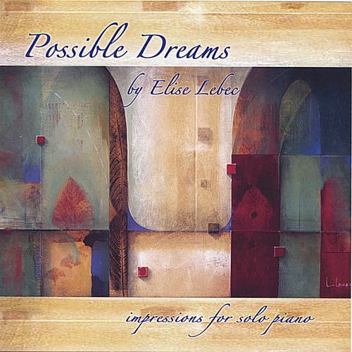 Possible Dreams: Elise Lebec, Elise Lebec, Elise Lebec: 0015882041324 ...