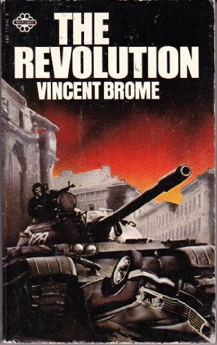The Revolution: Vincent Brome: 9780583119405: Amazon.com: Books