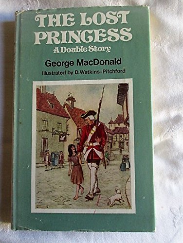 The Lost Princess a Double Story: Amazon.co.uk: 9780460050692: Books