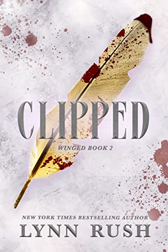 Amazon.com: Clipped (Winged Book 2) eBook : Rush, Lynn: Kindle Store