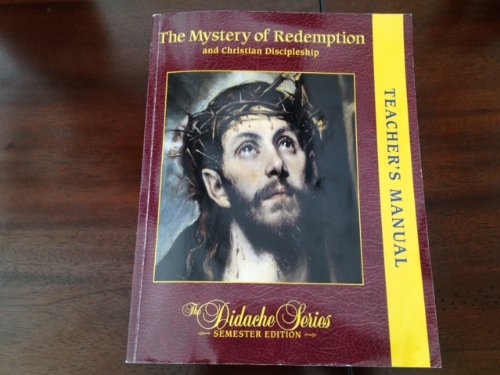 The Mystery of Redemption and Christian Discipleship Teacher's Manual ...