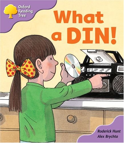 Oxford Reading Tree: Stage 1+: First Phonics: What A Din! : Hunt ...