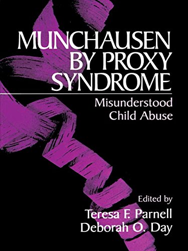 Munchausen by Proxy Syndrome: Misunderstood Child Abuse eBook : Parnell ...