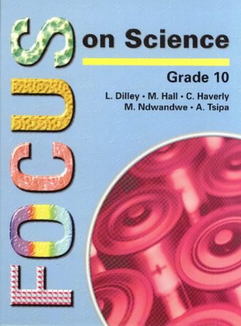 Science Focus on Science: Gr 10;Std 8 (Science: Science Focus): Dilley ...